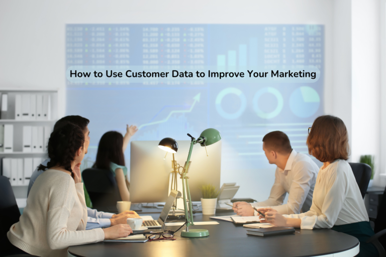 Use Customer Data to Boost Marketing | Digital Mart Lab LLC